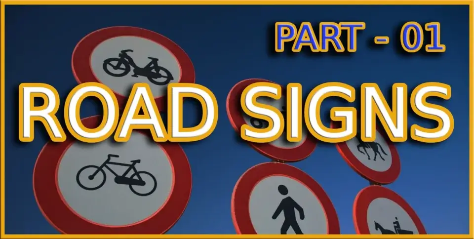 Road Signs Part 01 - 2025 December